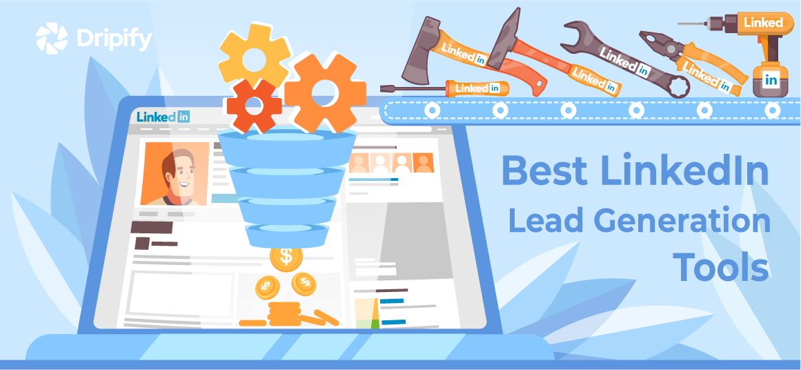 Best LinkedIn Lead Generation Software 2025 | Dripify