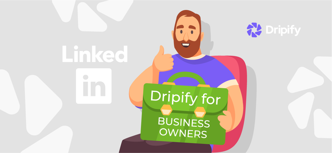 Why Businesses Need Dripify Sales Automation Software | Dripify