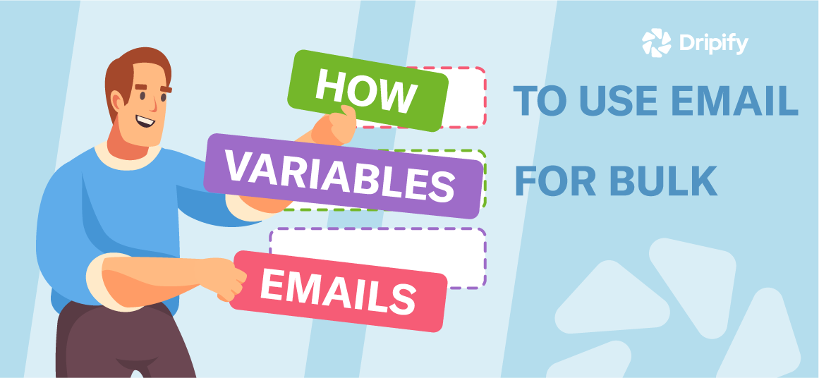 Using Email Variables For Bulk Emails [Tips to Create Custom Variables ...