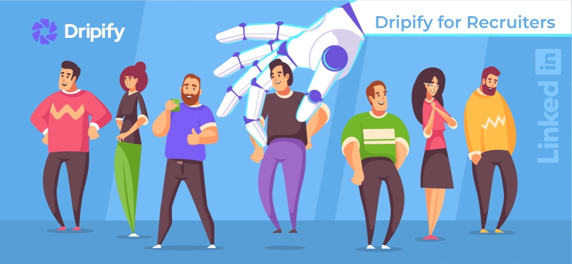 Why Recruiters Need Dripify Automation Tool | Dripify